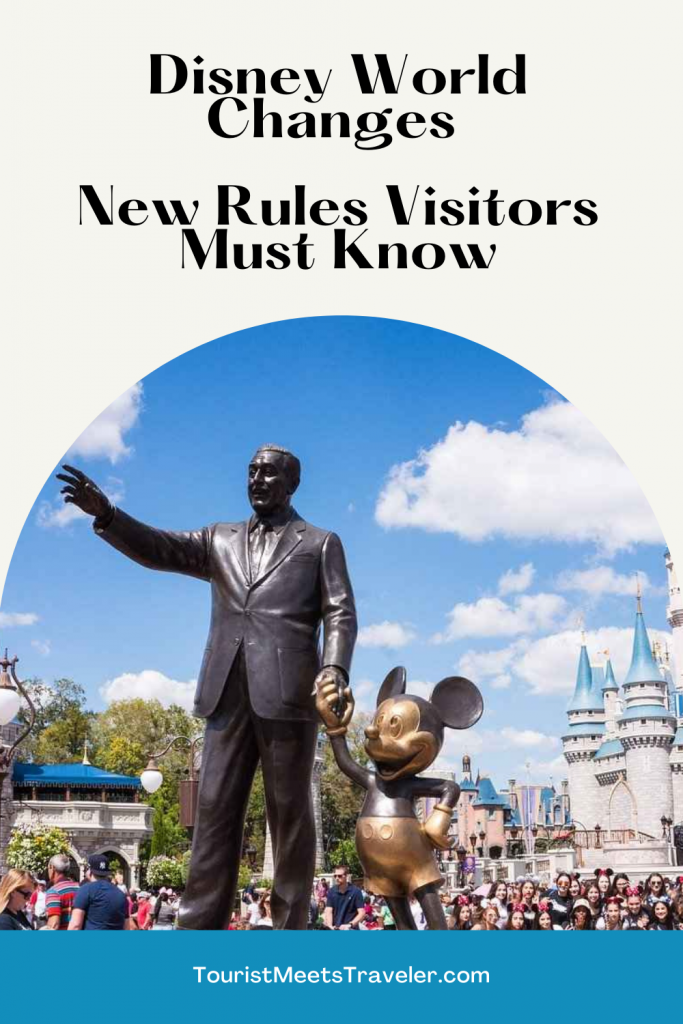 Disney World Changes - New Rules Visitors Must Know - Tourist Meets ...
